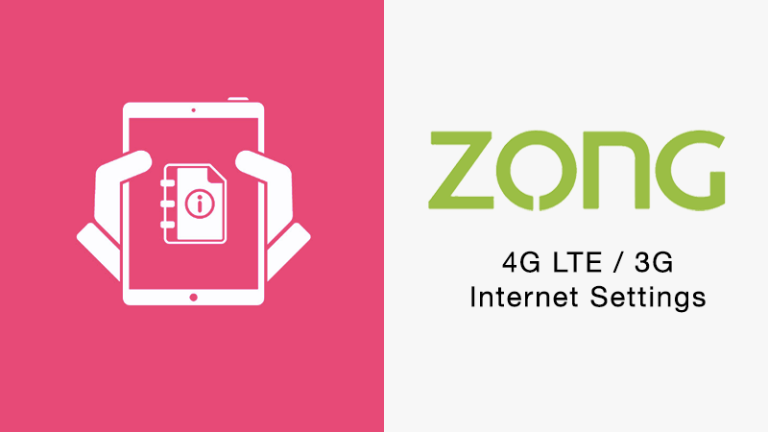 Zong Internet Settings: How to Activate and Configure Internet on Your ...